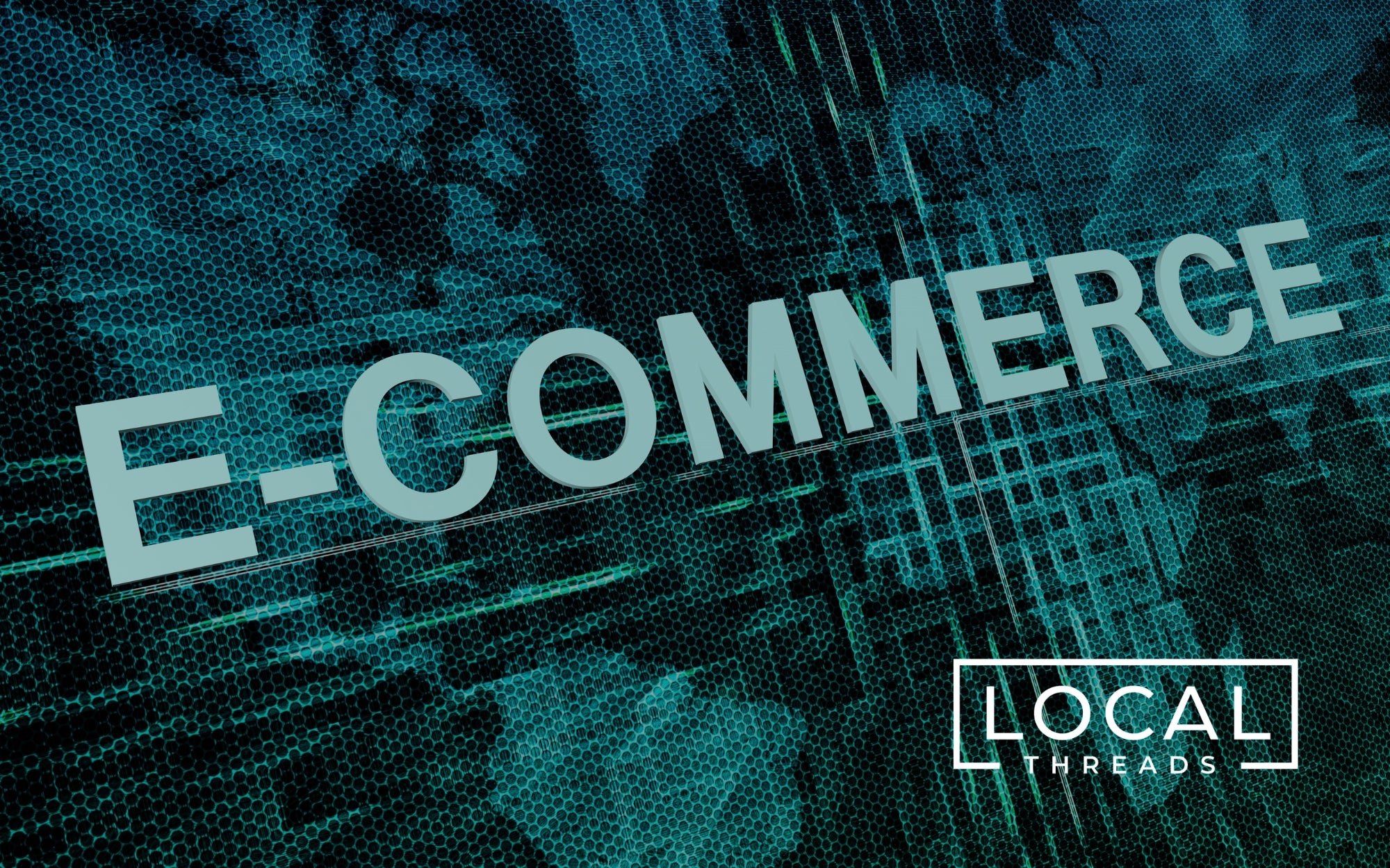 Navigating the eCommerce Landscape: Best Practices for 2024 – Local Threads